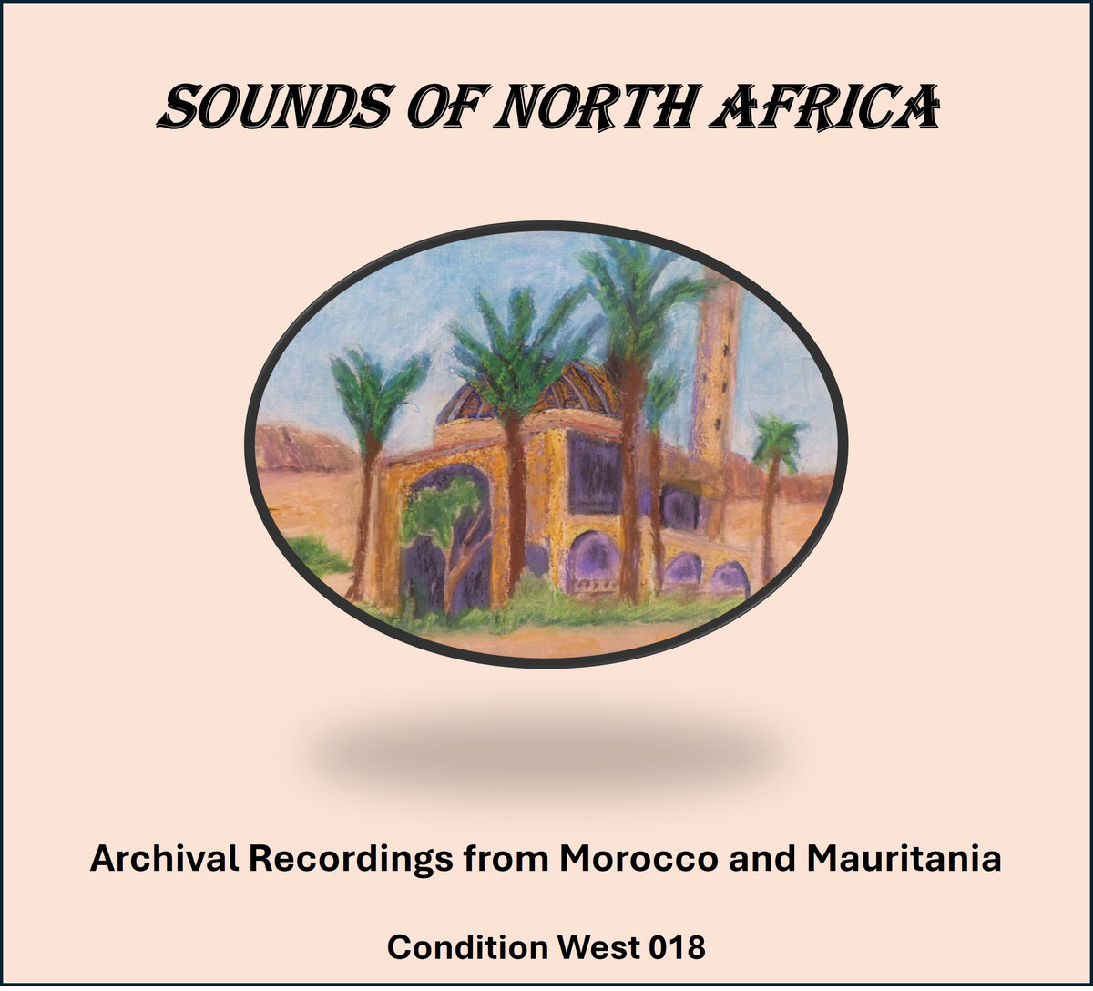 Sounds of North Africa | Various anonymous musicians | Condition West ...