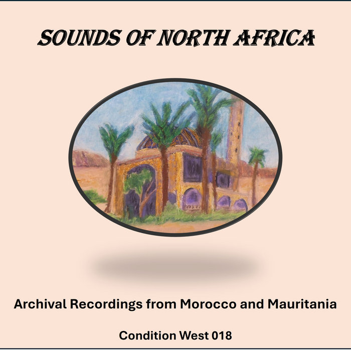 Sounds of North Africa | Various anonymous musicians | Condition West ...