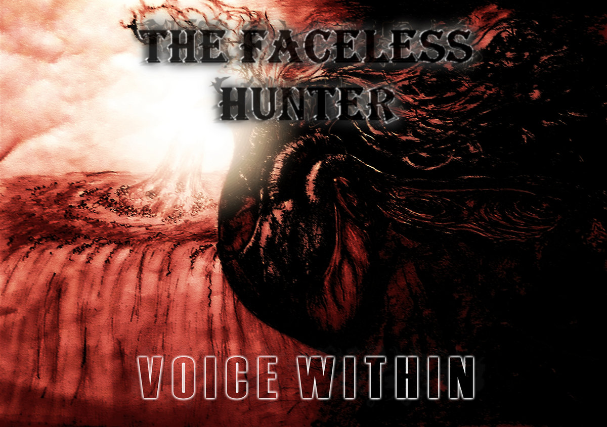 Voice Within | The Faceless Hunter