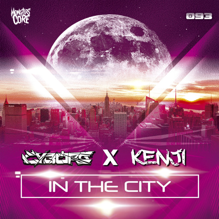 Cyborg X Kenji - In The City | Cyborg & Kenji | Monsters of Core
