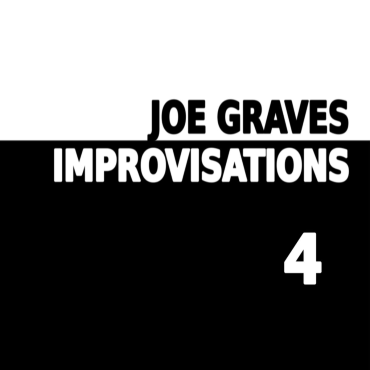 Improvisations 4 | Joe Graves
