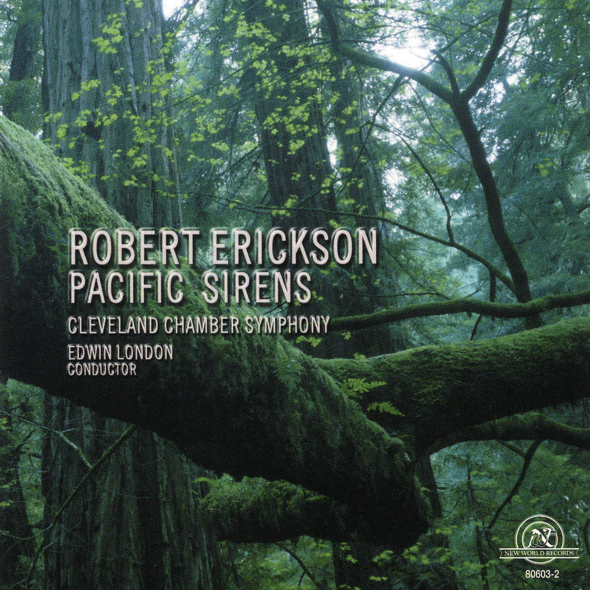 Robert Erickson: Pacific Sirens | Cleveland Chamber Symphony | New ...