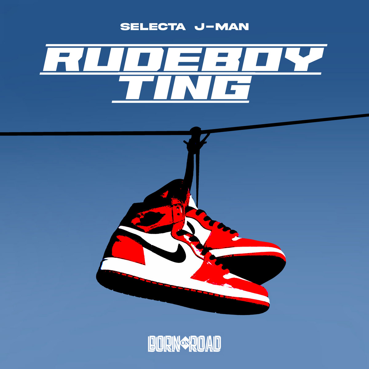 Selecta J-Man - Rudeboy Ting | Selecta J-Man | Born On Road