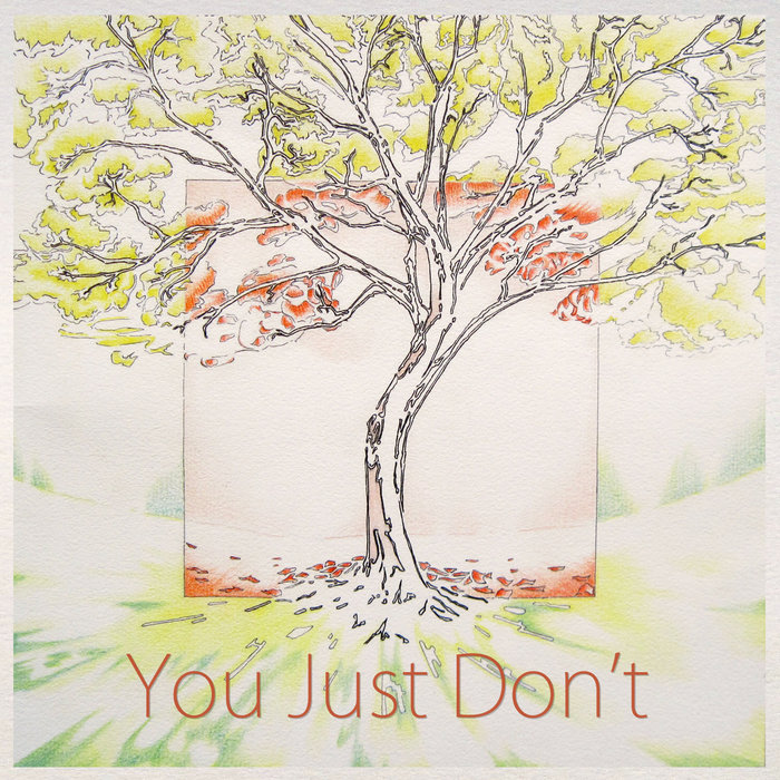 When Summer Turns To Fall | You Just Don't