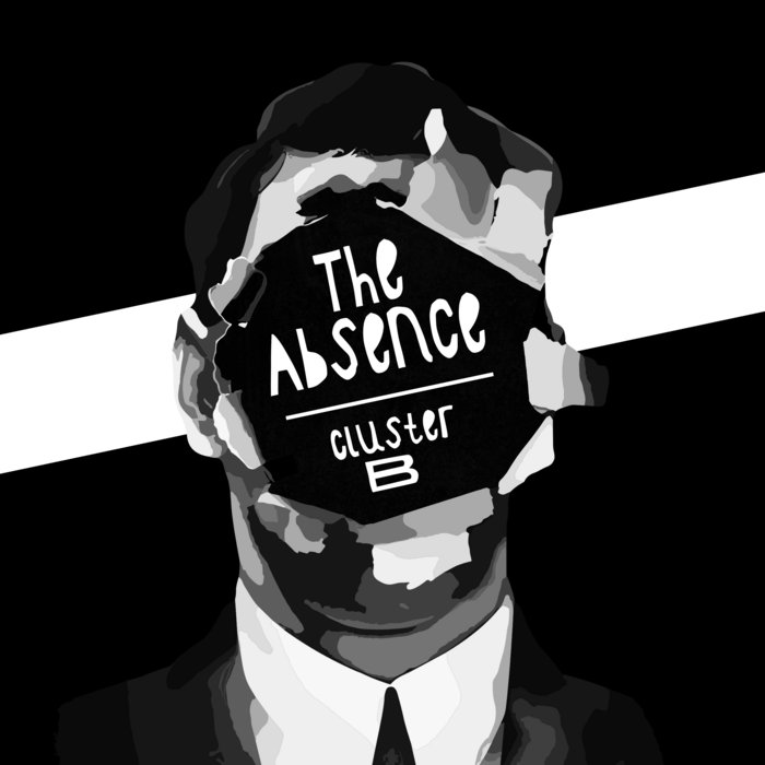 The Absense | Cluster B