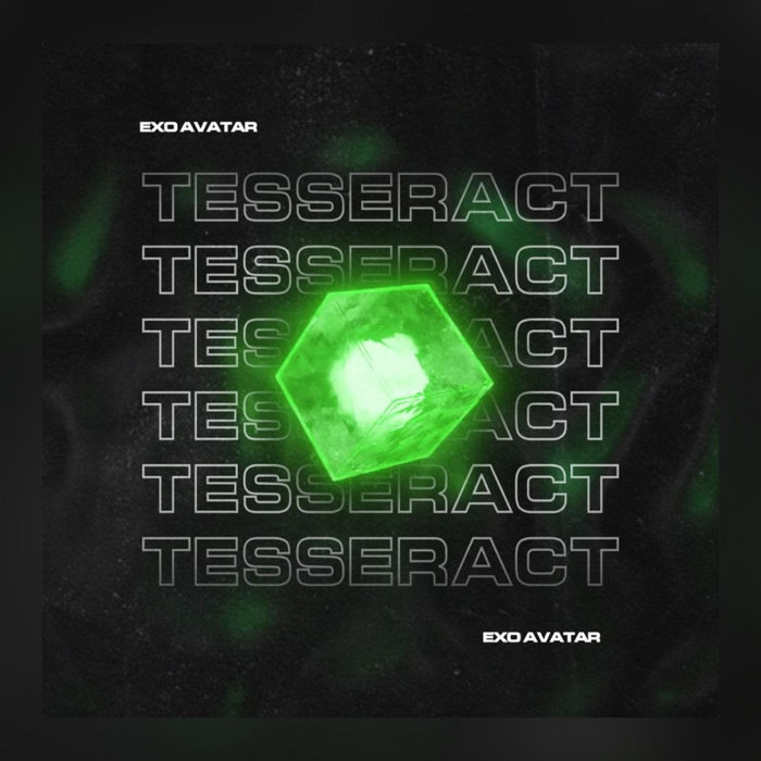 Tesseract (EP) | EXO AVATAR