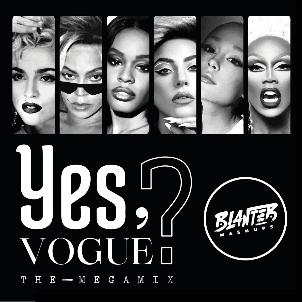 YES, VOGUE? (A Vogue Tribute - The Megamix) | Blanter Mashups