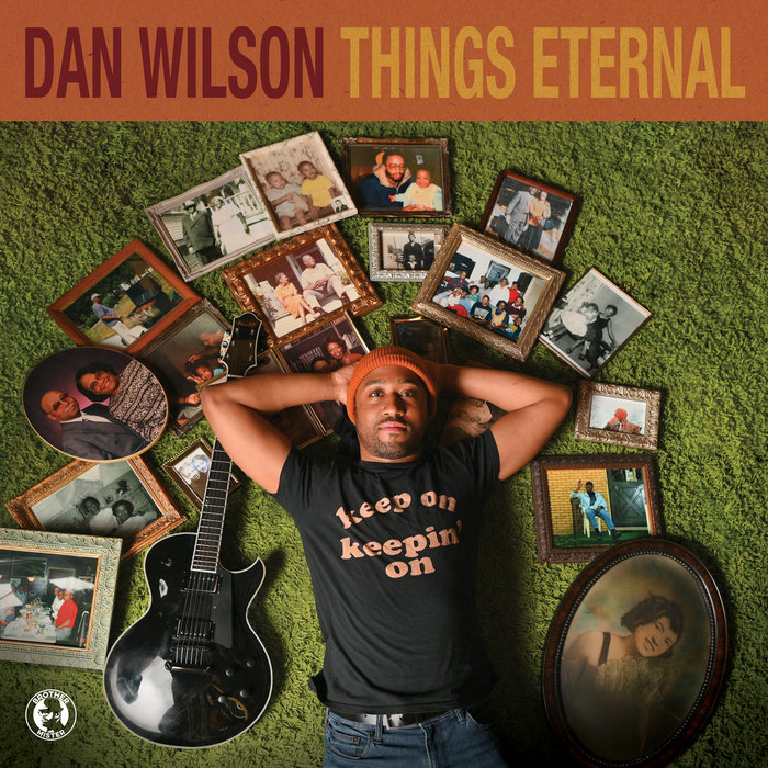 Things Eternal | Dan Wilson