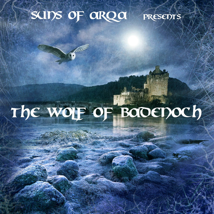 The Wolf of Badenoch | Suns of Arqa