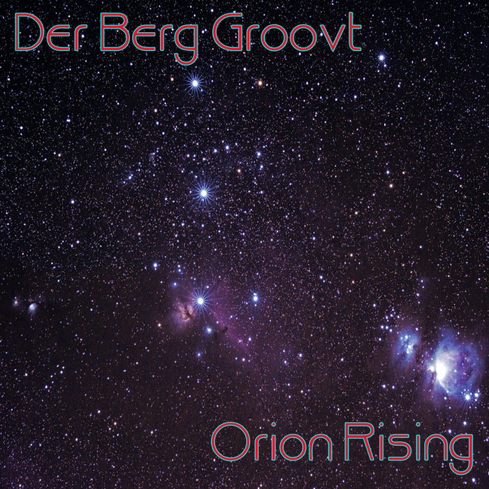 Orion Rising | Der Berg Groovt