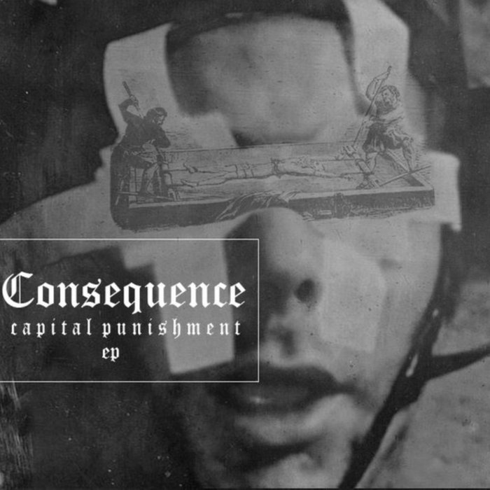 Capital Punishment | Consequence | K.O.T.P. Records