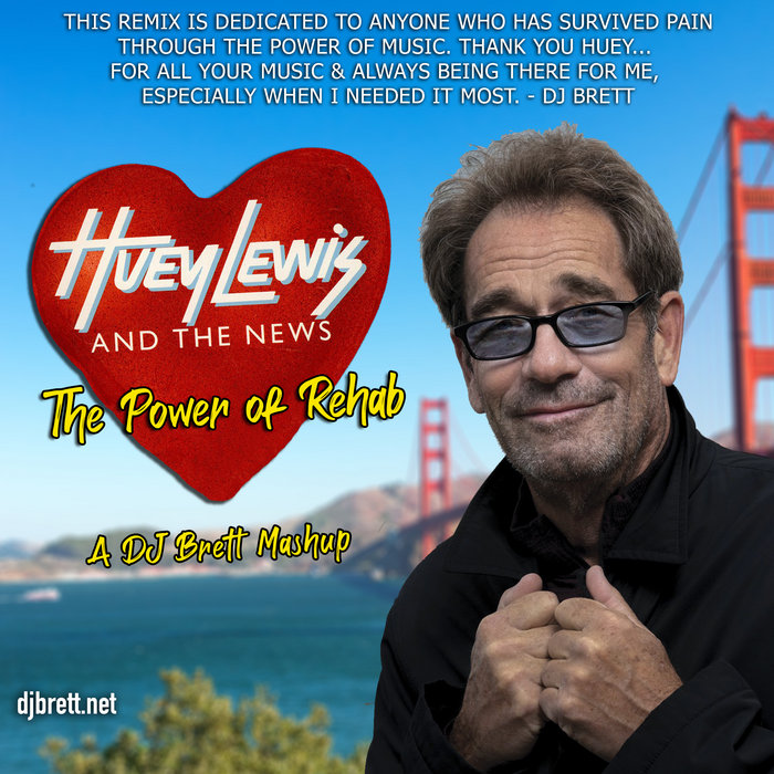 The Power of Rehab (DJ Brett Mashup) | Huey Lewis & The News | DJ Brett