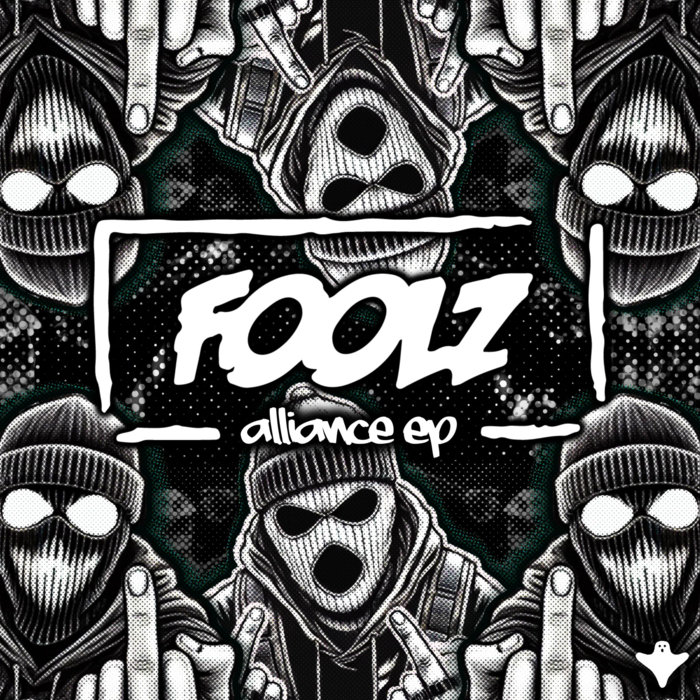 FOOLZ CREW PRESENTS: ALLIANCE EP | Old Ghost Records