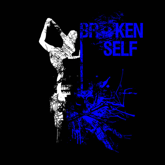 Broken Self | Broken Self