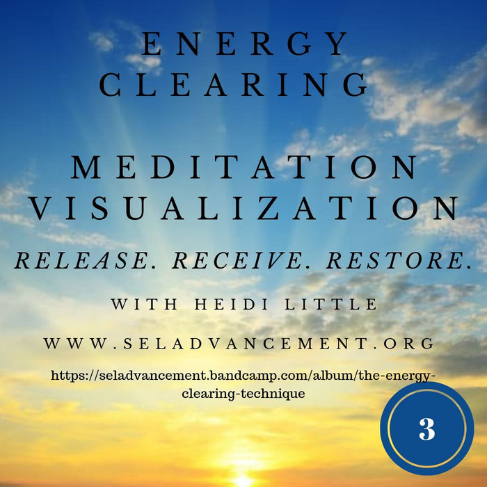 The Energy Clearing Technique | The Center for Advancement in Social ...