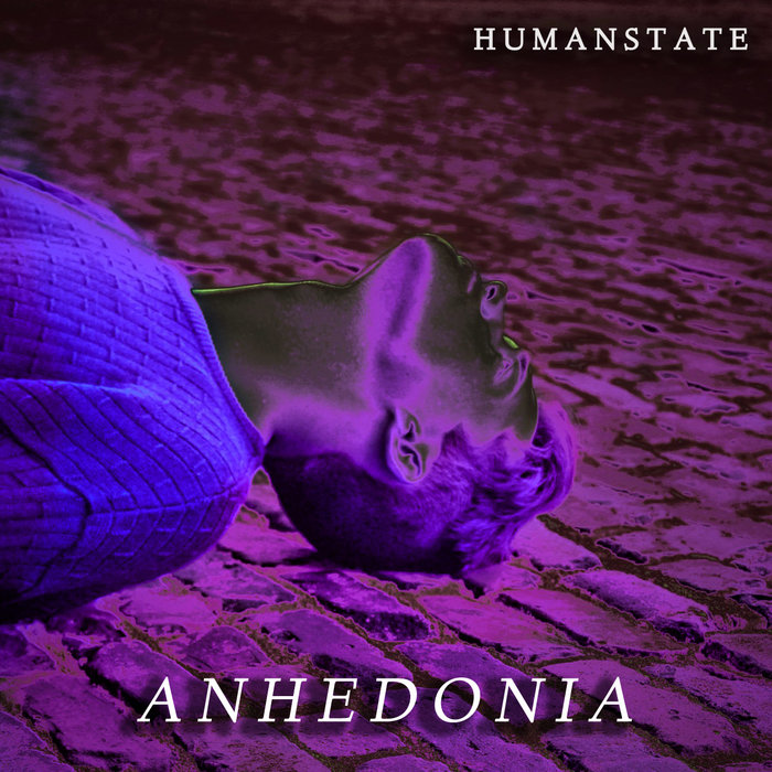Anhedonia | Human State