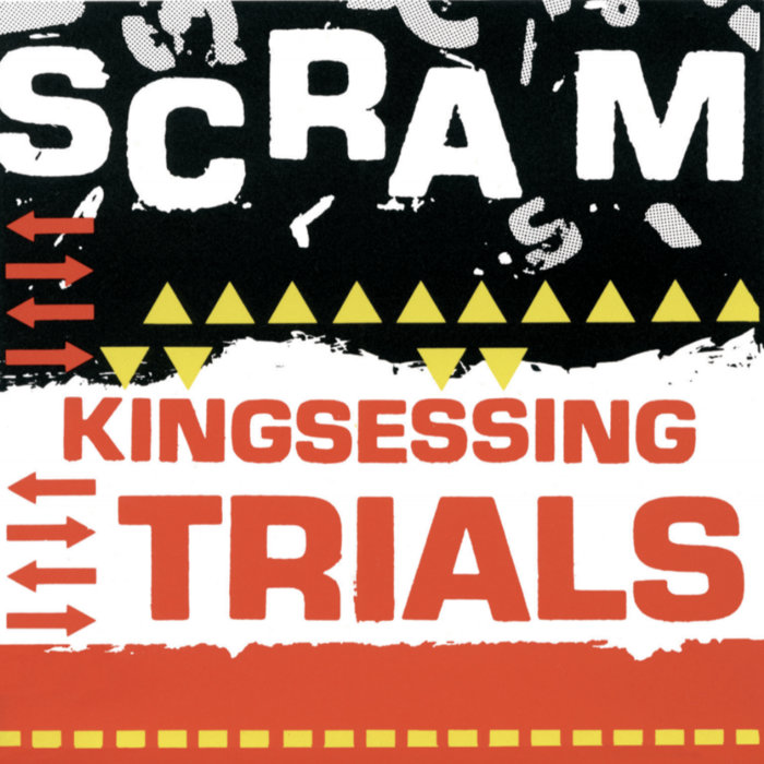 Kingsessing Trials | Scram