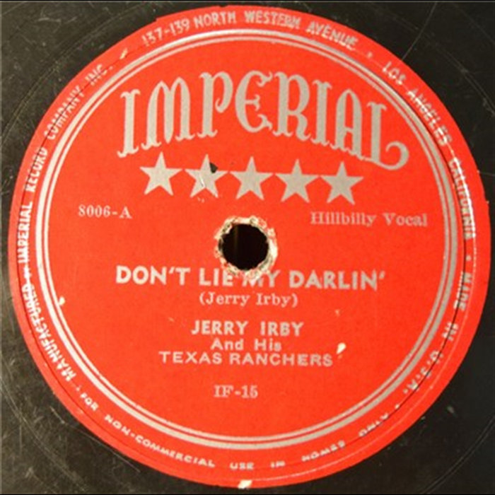 Dont Lie My Darlin By The Rio Grande | Jerry Irby & His Texas Ranchers