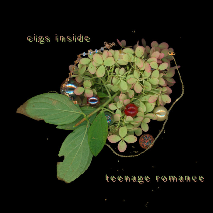 Teenage Romance | Cigs Inside