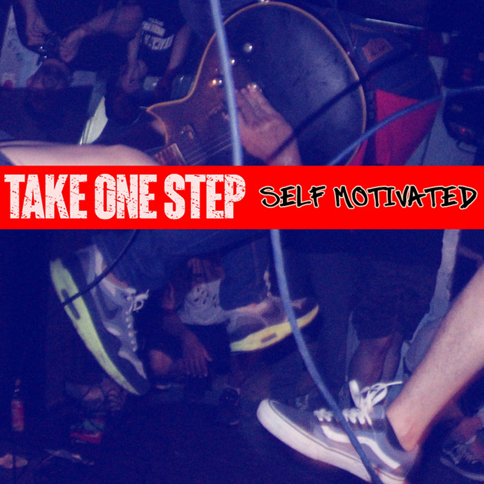 Self Motivated TAKE ONE STEP self-motivated-take-one-step