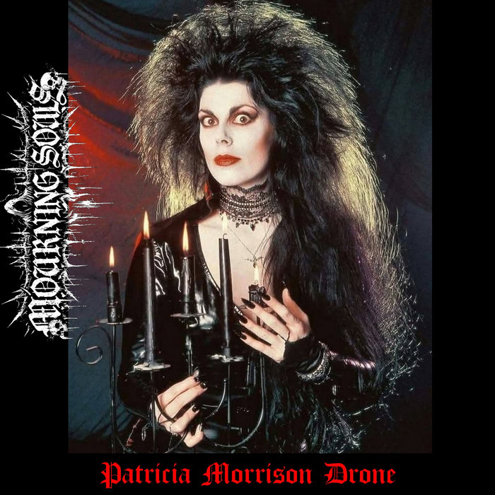 Patricia Morrison Drone (Single) | Mourning Souls