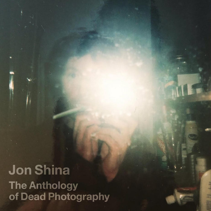 The Anthology of Dead Photography | Jon Shina