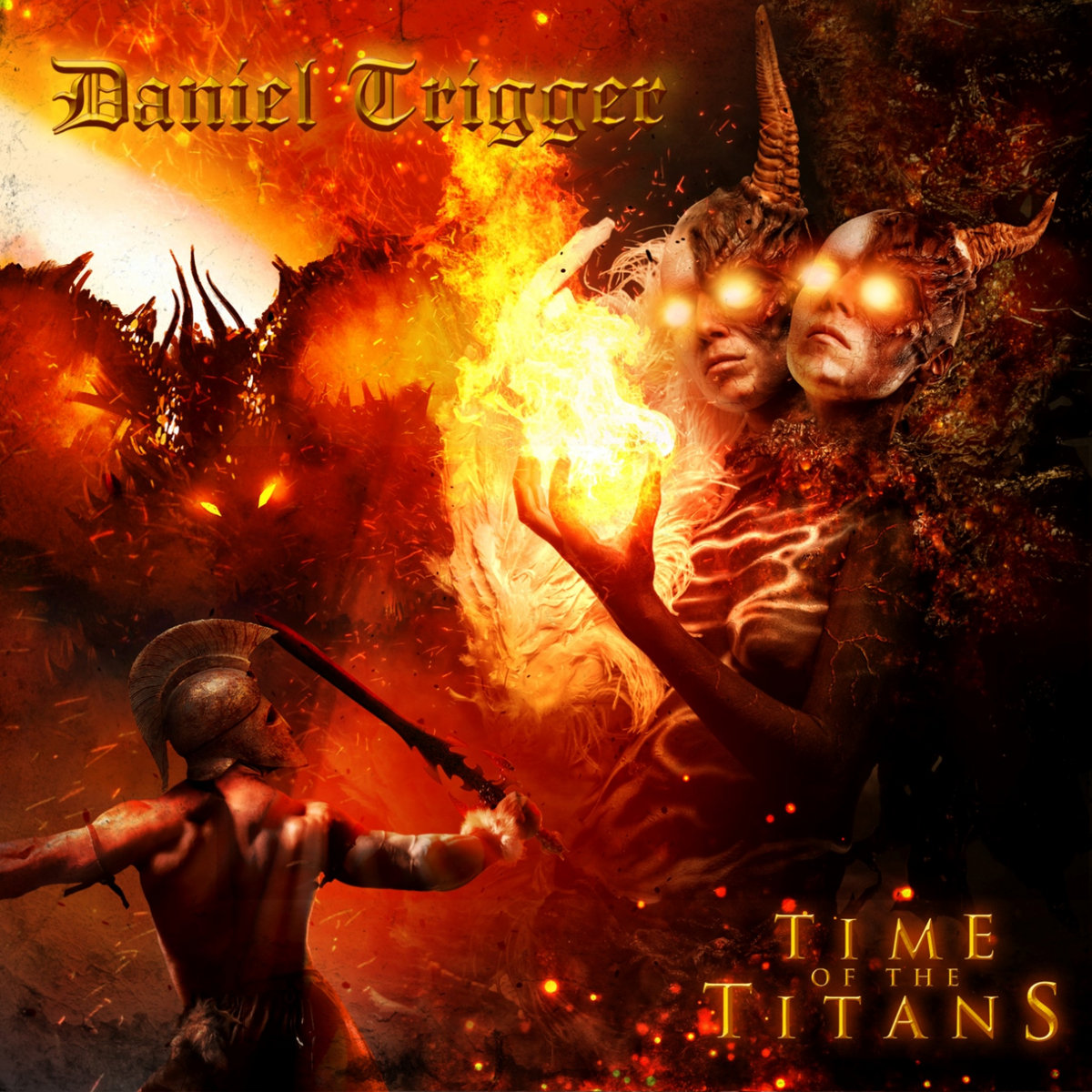 Time Of The Titans | Daniel Trigger