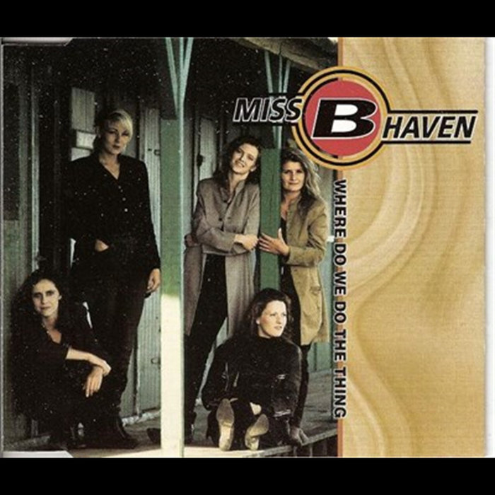 Where Do We Do The Thing | Miss B. Haven