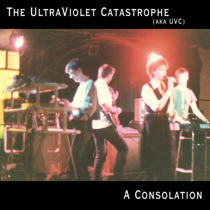 A Consolation | The UltraViolet Catastrophe (aka UVC) | Ars Divina ...