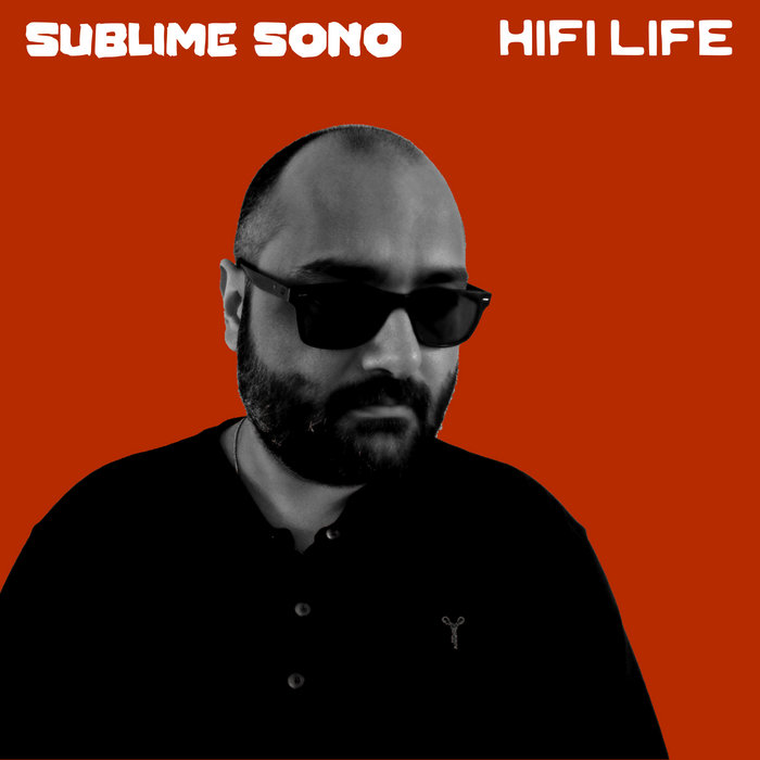 Hi Fi Life | Sublime Sono