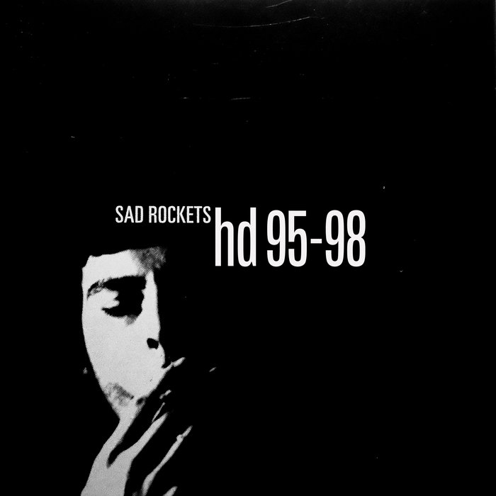 hd 95-98 | Sad Rockets | Andrew Pekler