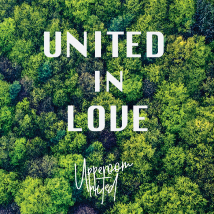 United In Love | Upperoom United