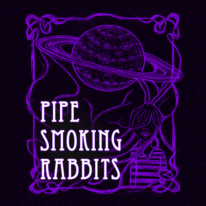 Pipe Smoking Rabbits EP | Pipe Smoking Rabbits