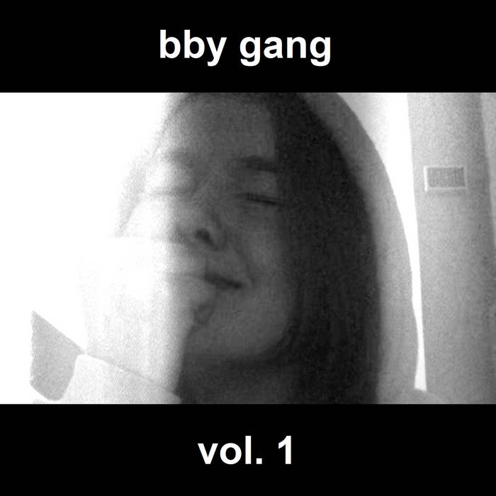 bby gang vol. 1 | bby gang