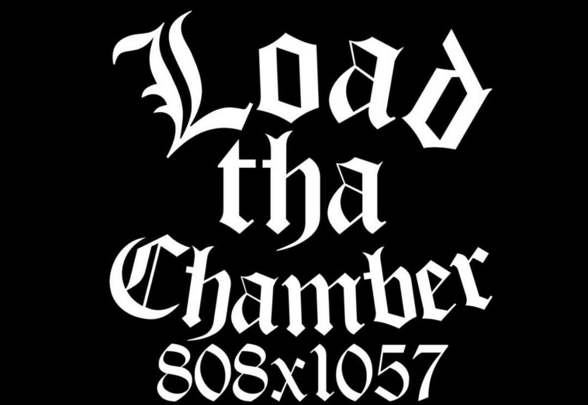 Load Tha Chamber | Load Tha Chamber