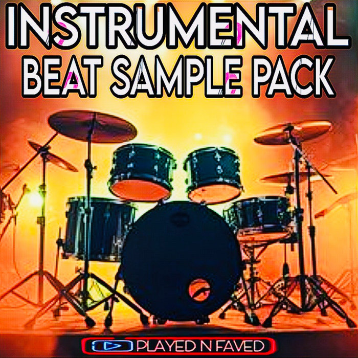 Instrumental Beat Sample Sound Pack | Played N Faved