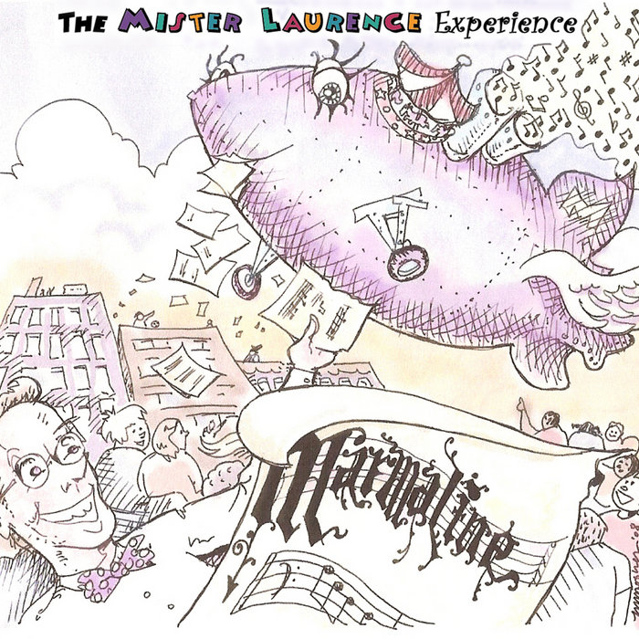 MARMALINE (My Music Machine) | THE MISTER LAURENCE EXPERIENCE
