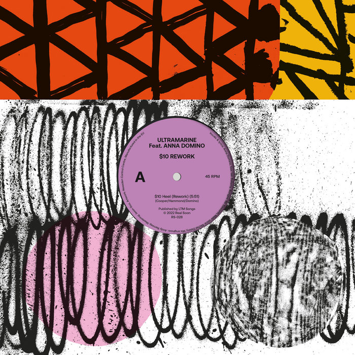$10 Rework | Ultramarine feat. Anna Domino | Real Soon