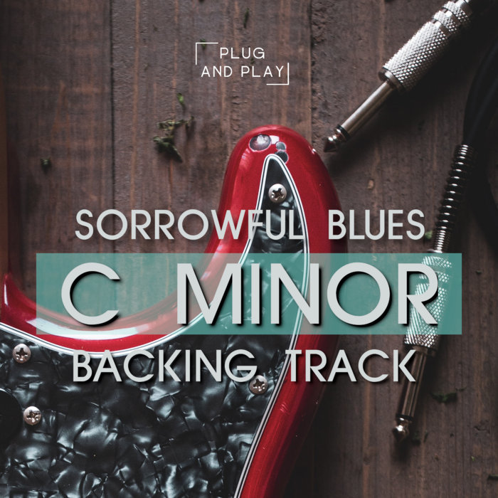 Sorrowful Blues Backing Track in C Minor | Plug And Play