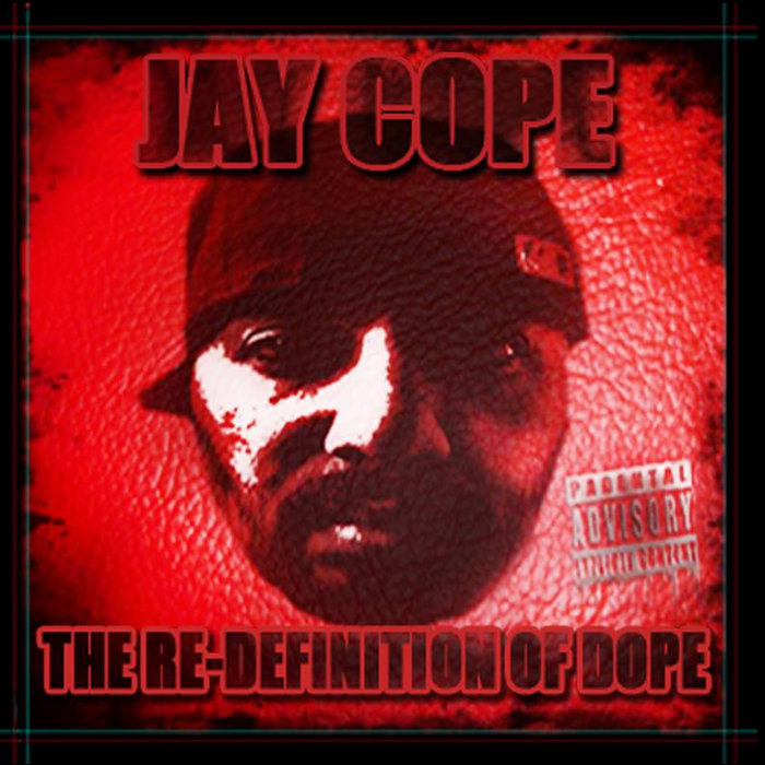 The Re-Definition Of Dope | JAY COPE & COMPANY | JAY COPE / Northwest Kingz