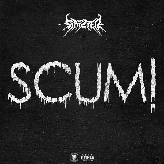 SCUM! - Single | Sinizter