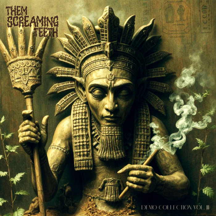 demo collection vol.III | Them Screaming Teeth