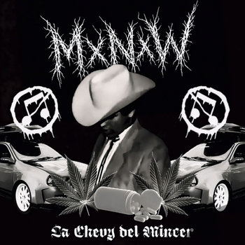 La Chevy del Mincer | MINCE'N'WEED | Necrotic Rawcaca Records