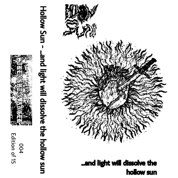 …and light will dissolve the hollow sun | Hollow Sun | Strenght & Anger