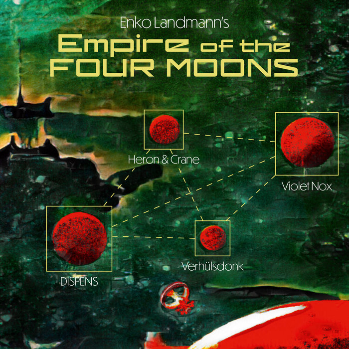 Enko Landmann's Empire of the Four Moons | Various Artists | Gruselthon