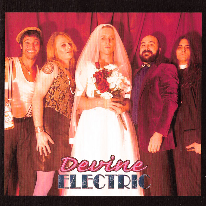 Devine Electric - Speak Now Or Forever Hold Your Piece | Devine Electric