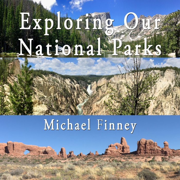 Exploring Our National Parks, Volume 1 | Exploring Our National Parks