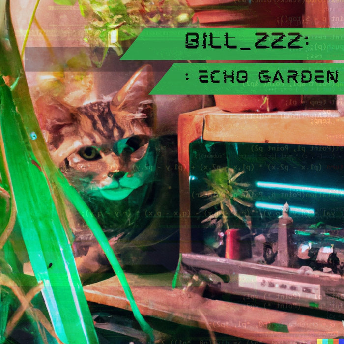 Echo Garden | Bill Zsunkan