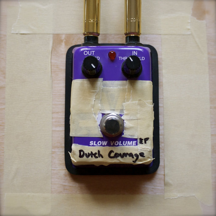 Slow Volume | Dutch Courage