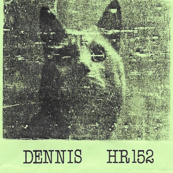 Dennis | Dennis | Harsh Reality Music